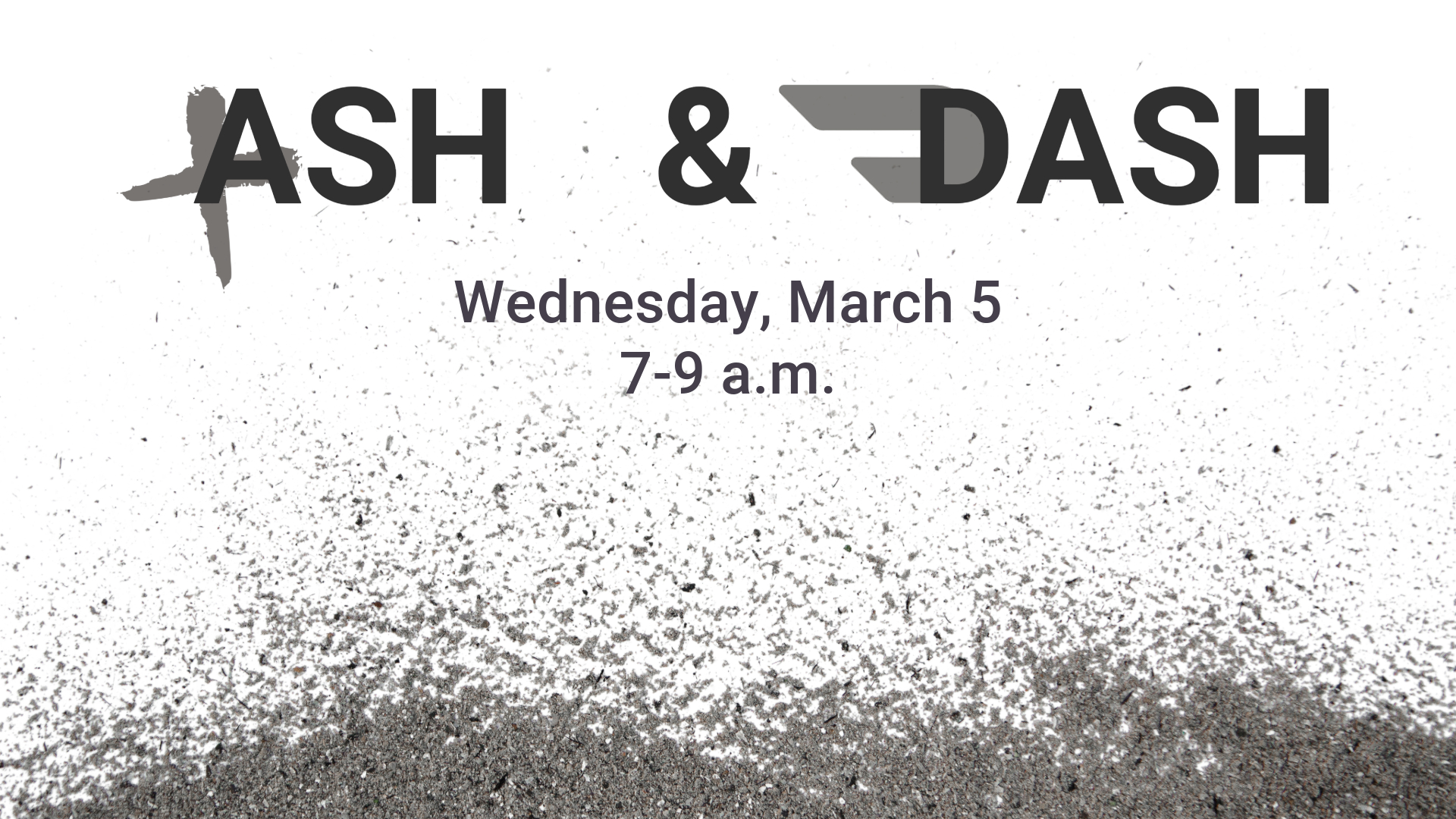 Ash Wednesday: Ash & Dash - Birmingham United Methodist Church
